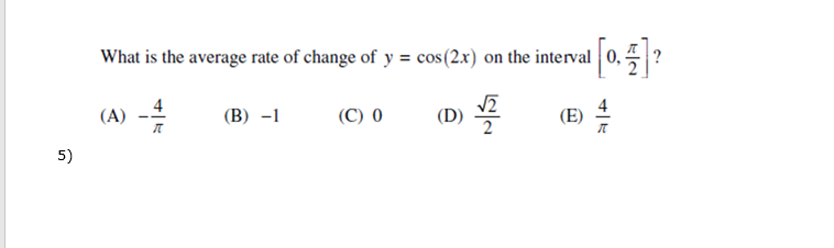 Solved What is the average rate of change of y = cos(2x) on | Chegg.com
