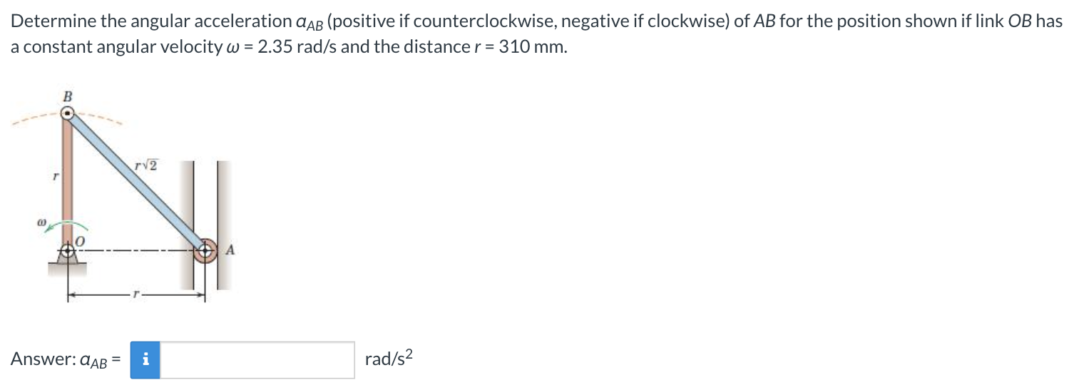Solved Determine the angular acceleration aAB (positive if | Chegg.com