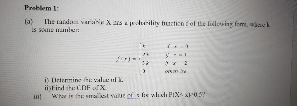 Solved Problem 1: The random variable X has a probability | Chegg.com