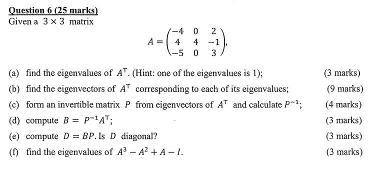 Solved Question 6(25 marks) Given a 3×3 matrix | Chegg.com