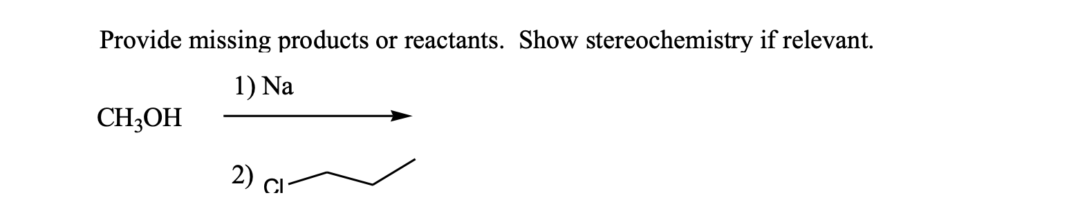 Solved Provide missing products or reactants. Show | Chegg.com
