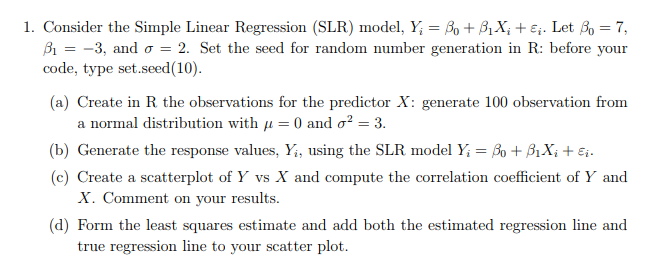 Solved 1. Consider the Simple Linear Regression (SLR) model, | Chegg.com