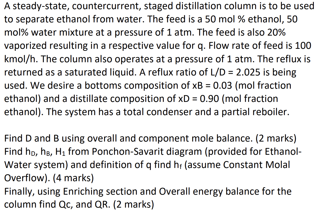 Solved A steady-state, countercurrent, staged distillation | Chegg.com