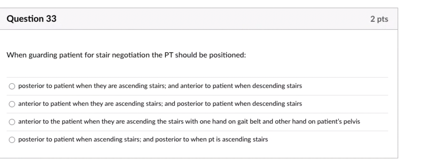 Solved When guarding patient for stair negotiation the PT | Chegg.com