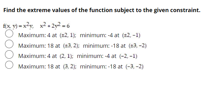Solved Find the extreme values of the function subject to | Chegg.com
