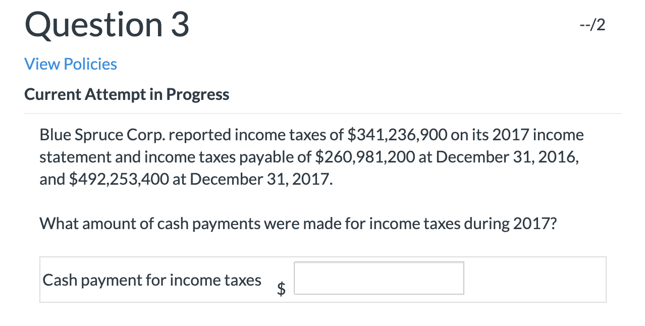 Solved Question 3 --/2 View Policies Current Attempt in | Chegg.com