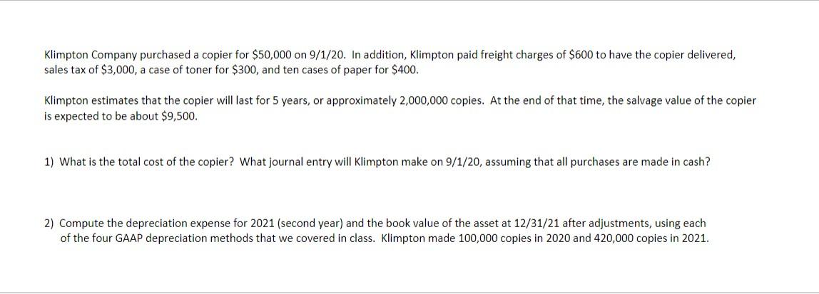 Solved Klimpton Company purchased a copier for $50,000 on | Chegg.com
