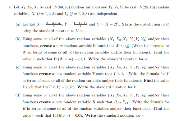 Solved 4. Let X1,X2,X3 be i.i.d. N(60,25) random variables | Chegg.com