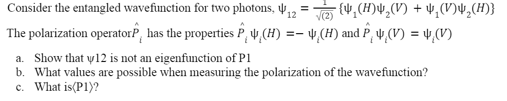 Solved A Consider the entangled wavefunction for two | Chegg.com