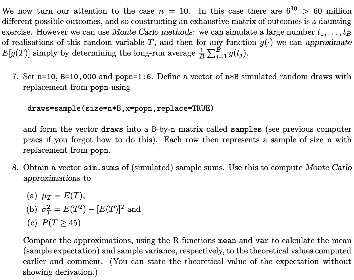 Solved Please, use R! Set n=10, B=10,000 and popn=1:6. | Chegg.com