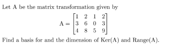 Solved Let A be the matrix transformation given by ſi 2 1 27 | Chegg.com