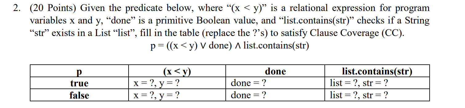 Solved 2. (20 Points) Given the predicate below, where “(x