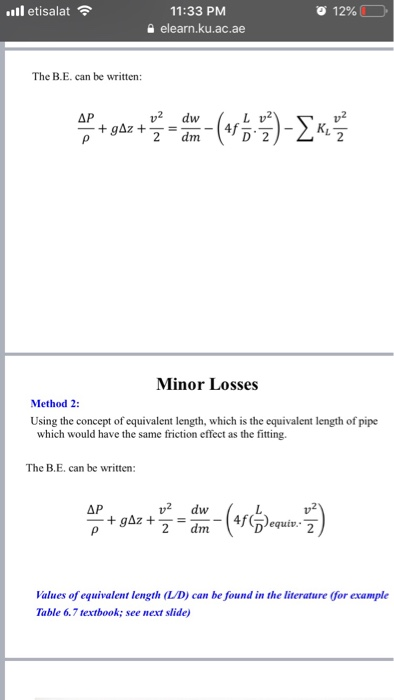TABLE 6.7 Equivalent lengths and K values for various | Chegg.com