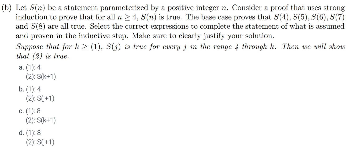 Solved B Let Sn Be A Statement Parameterized By A