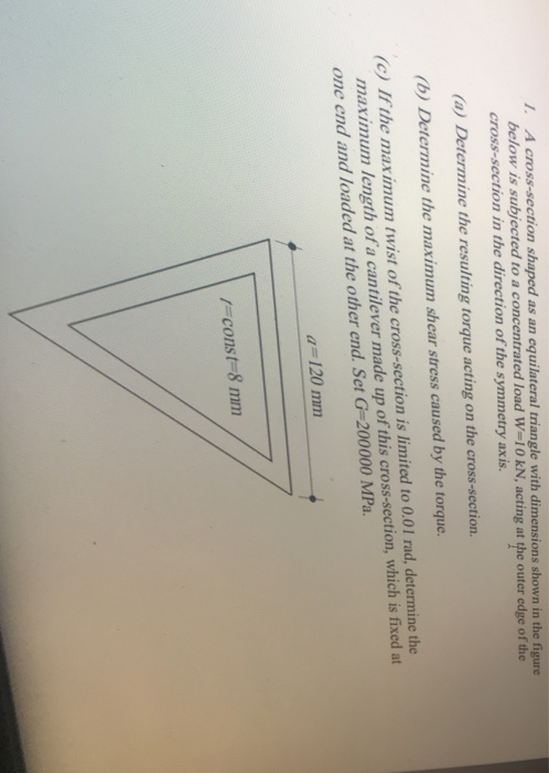 Solved . A cross-section shaped as an equilateral triangle | Chegg.com