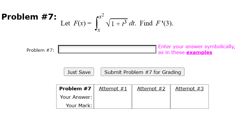 Solved Problem \# 7: Let F(x)=∫xx21+t3dt. Find F′(3). | Chegg.com