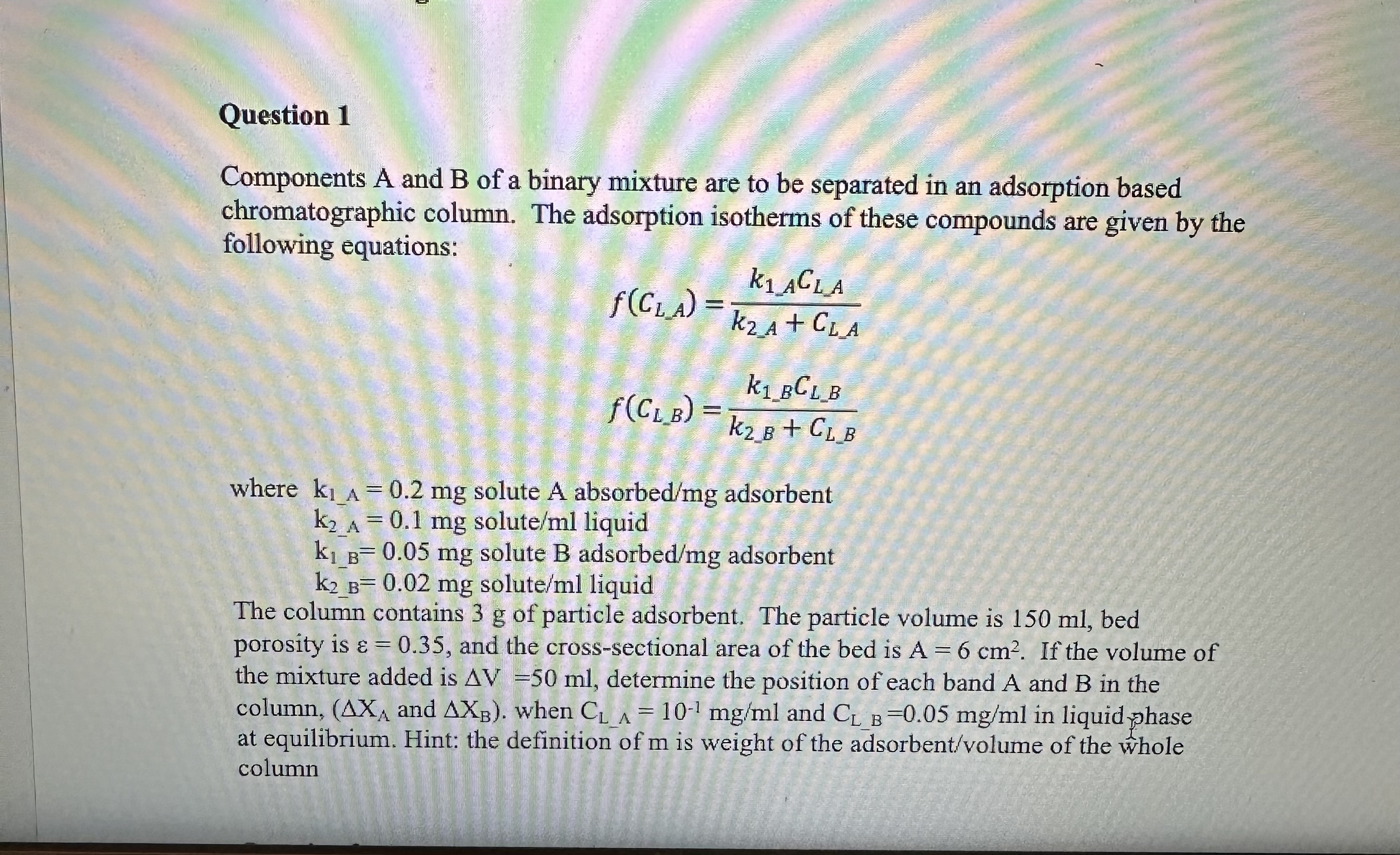 Solved Components A and B of a binary mixture are to be | Chegg.com