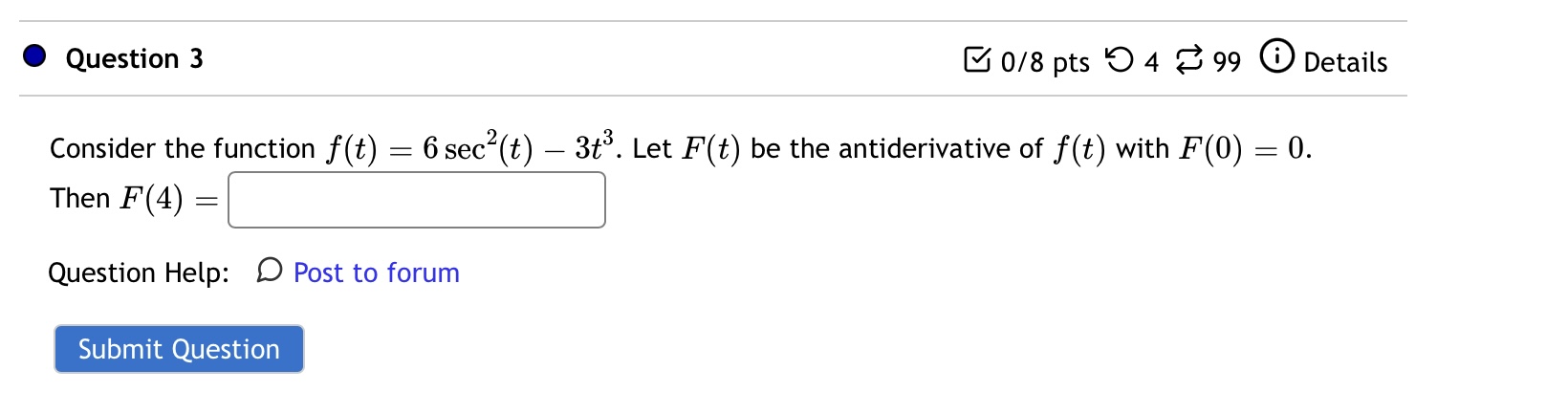 Solved Consider the function f(t)=6sec2(t)−3t3. Let F(t) be | Chegg.com