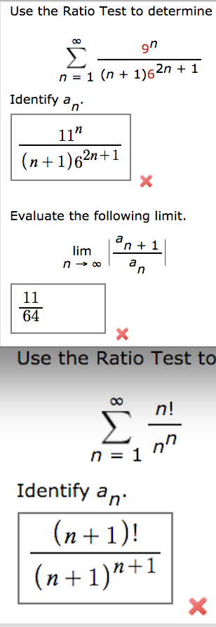 Solved Use the Ratio Test to determine gn n = 1 (n + 1)62n + | Chegg.com