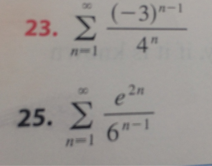 Sigma_n = 1^infinity(- 3)^n - 1/4^n sigma_n | Chegg.com
