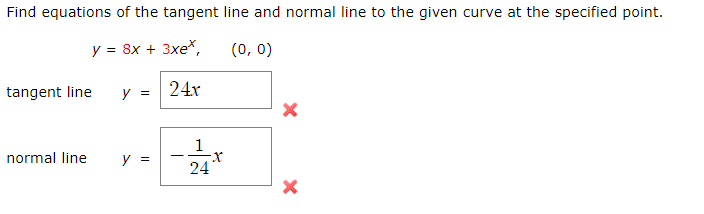 Solved Find equations of the tangent line and normal line to | Chegg.com