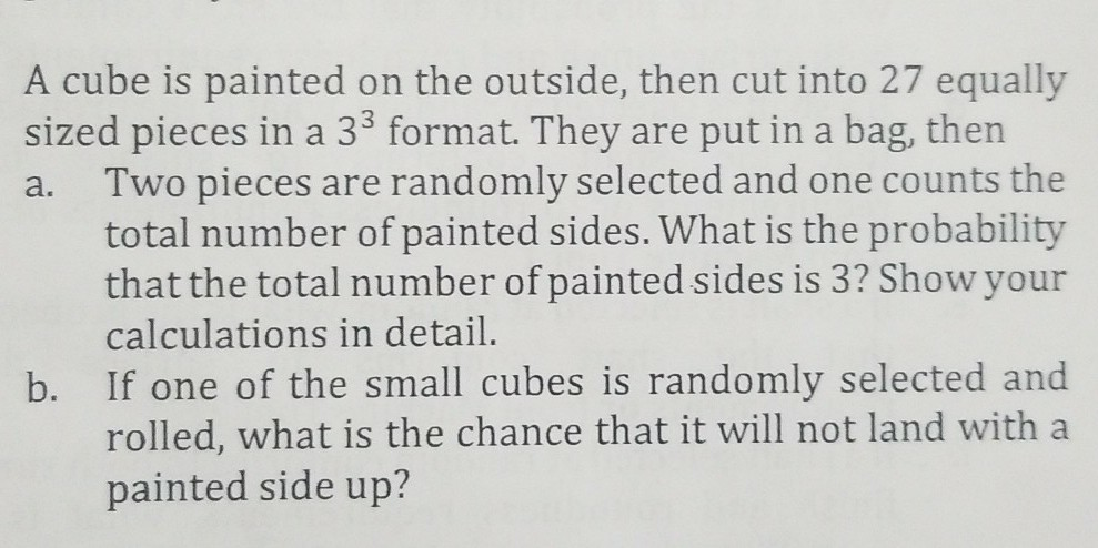 Solved A cube is painted on the outside, then cut into 27 | Chegg.com