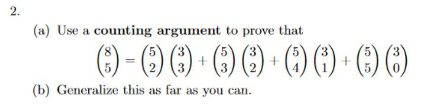 Solved 2. (a) Use a counting argument to prove that 5 3 0-0 | Chegg.com