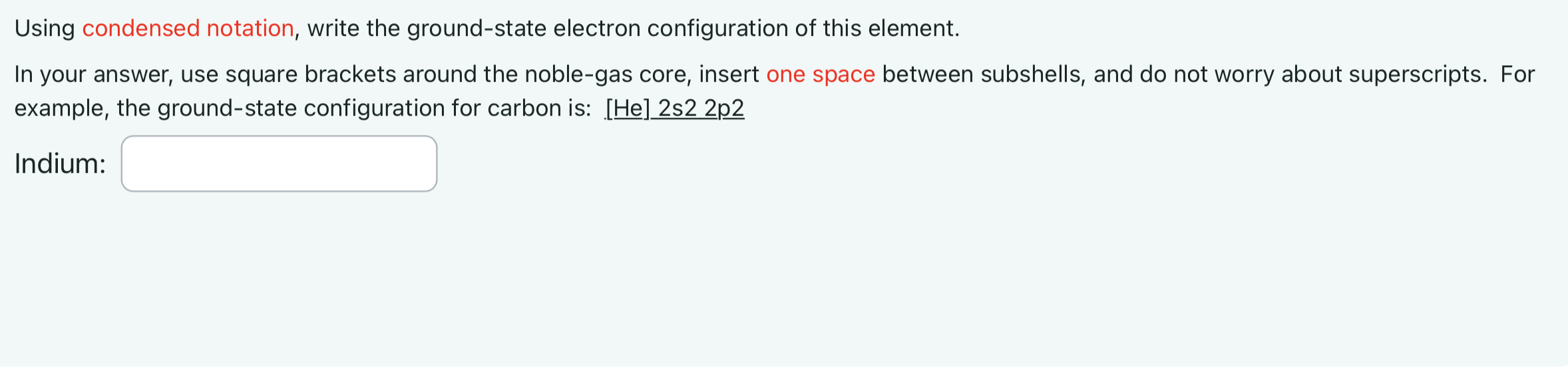 Solved Using condensed notation, write the ground-state | Chegg.com