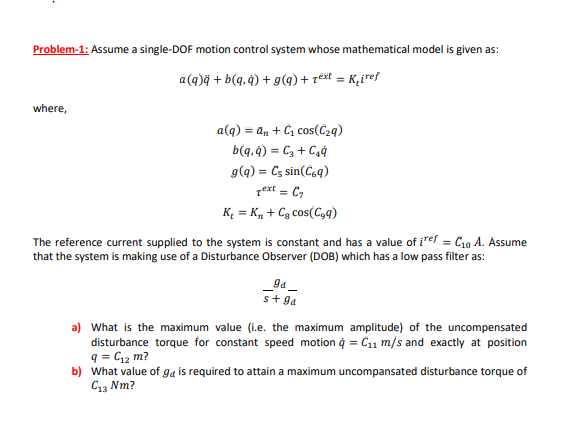 Solved Problem-1: Assume a single-DOF motion control system | Chegg.com