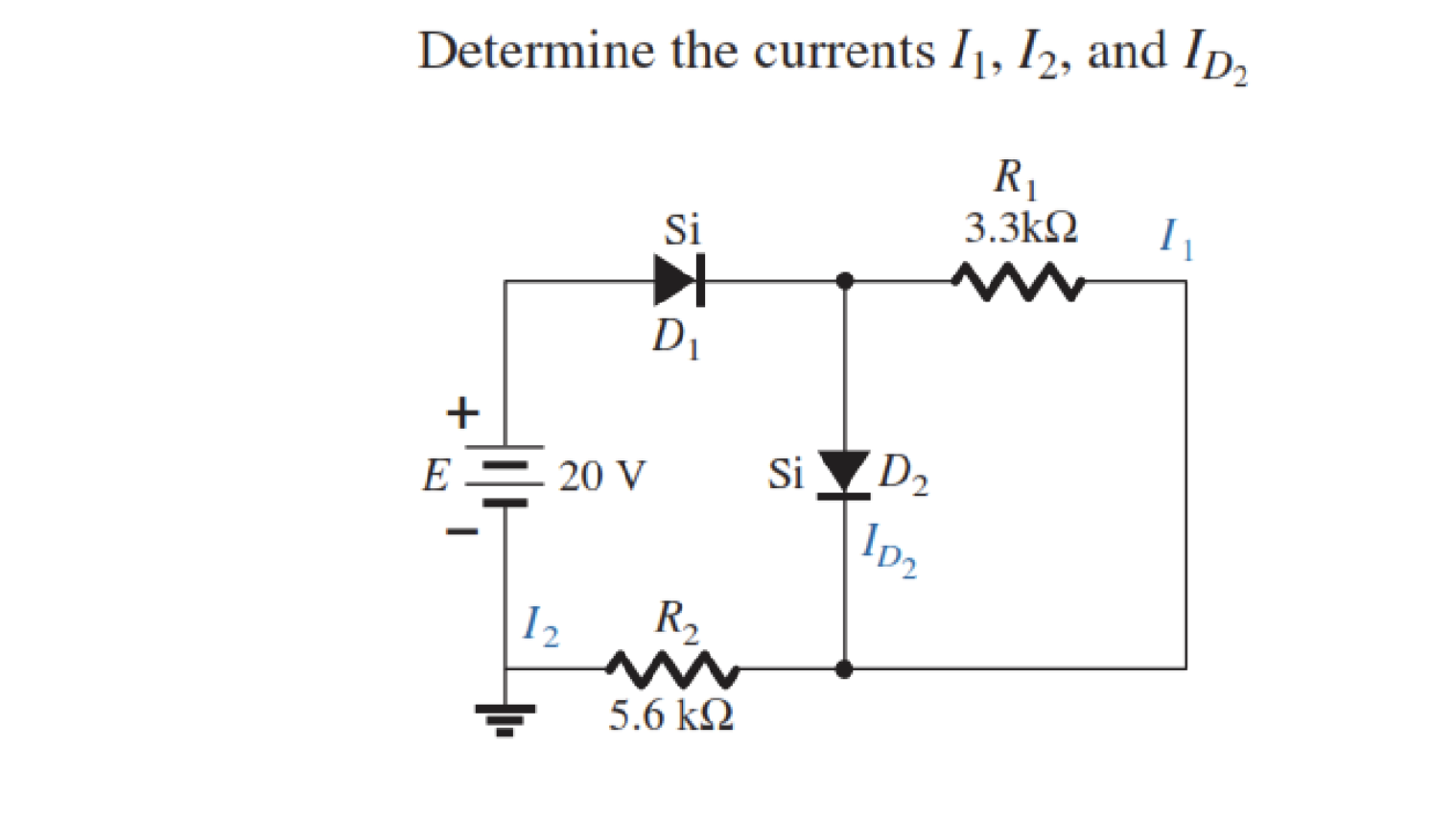 Solved Determine the currents I1,I2, and ID2 | Chegg.com Solved Determine the currents I1,I2, and ID2 | Chegg.com