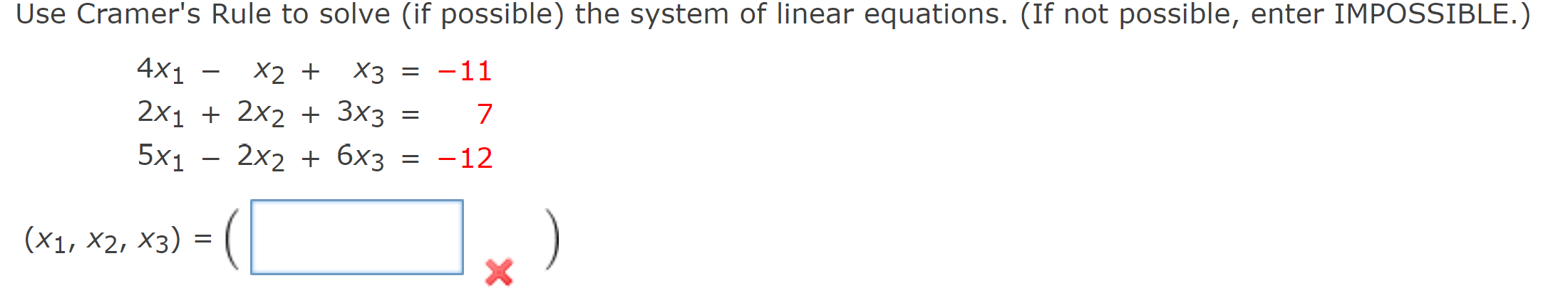 Solved Use Cramer's Rule to solve (if possible) ﻿the system | Chegg.com