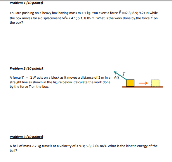 Solved Problem 1 (10 points) You are pushing on a heavy box | Chegg.com