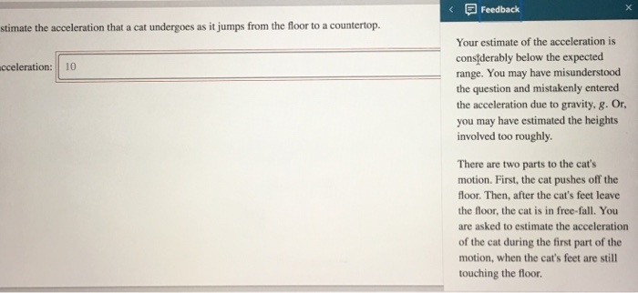 Feedback stimate the acceleration that a cat | Chegg.com