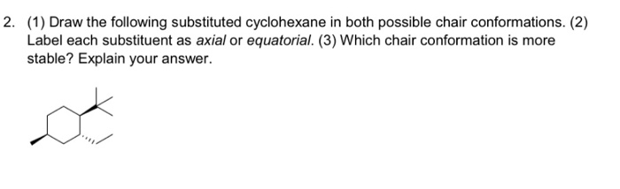 Solved 2. (1) Draw the following substituted cyclohexane in | Chegg.com