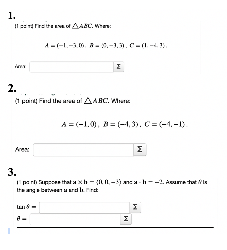 Solved 1. (1 point) Find the area of ABC. Where: A = | Chegg.com
