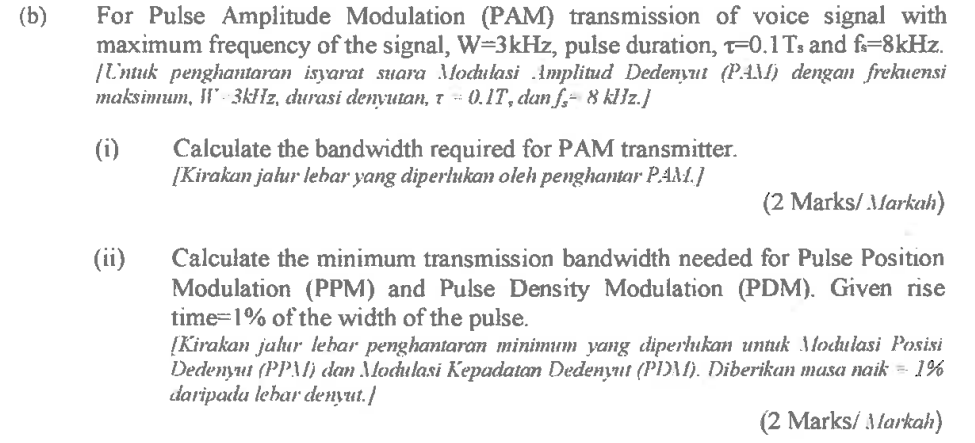 Solved b) For Pulse Amplitude Modulation (PAM) transmission | Chegg.com