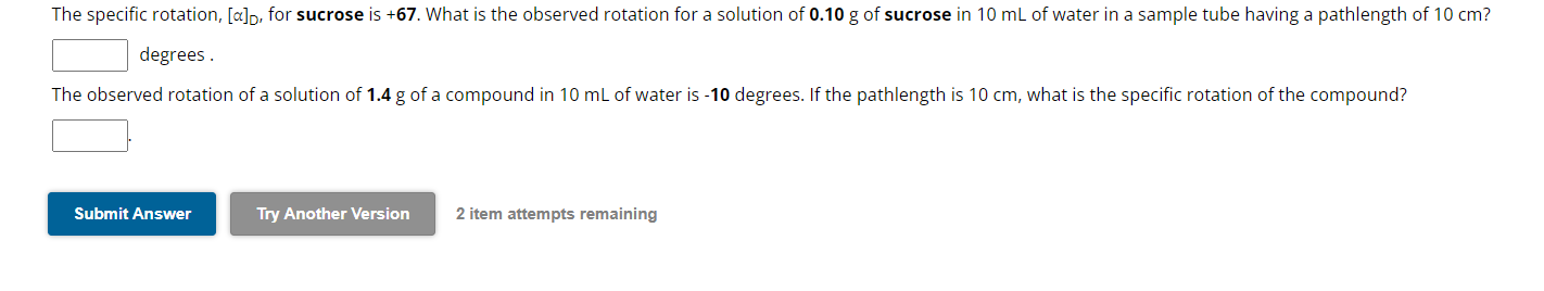 Solved The specific rotation, [α]D, for sucrose is +67 . | Chegg.com