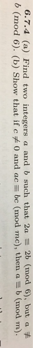 Solved 6.7.4 (a) Find two integers a and b such that 2a 2b | Chegg.com