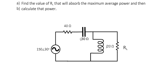 Solved a) Find the value of R that will absorb the maximum | Chegg.com