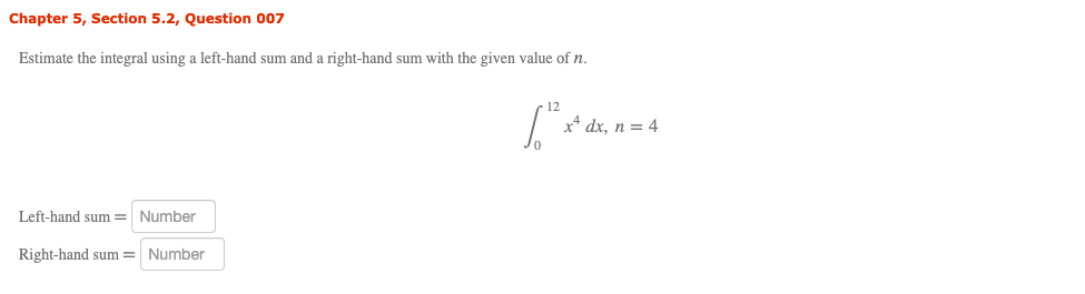 Solved Chapter 5, Section 5.2, Question 007 Estimate the | Chegg.com