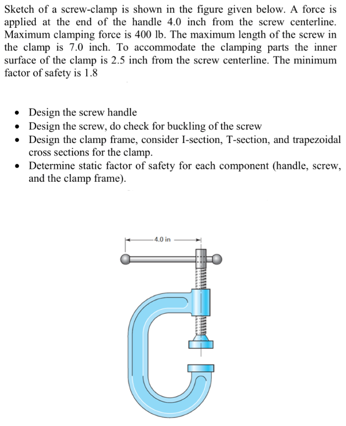 Solved Sketch of a screw-clamp is shown in the figure given | Chegg.com