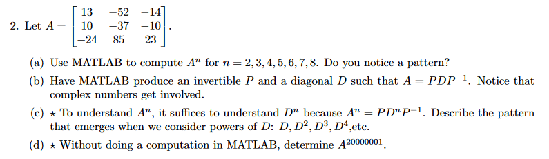 Solved This is done using MATLAB. Parts with " * " just ask | Chegg.com