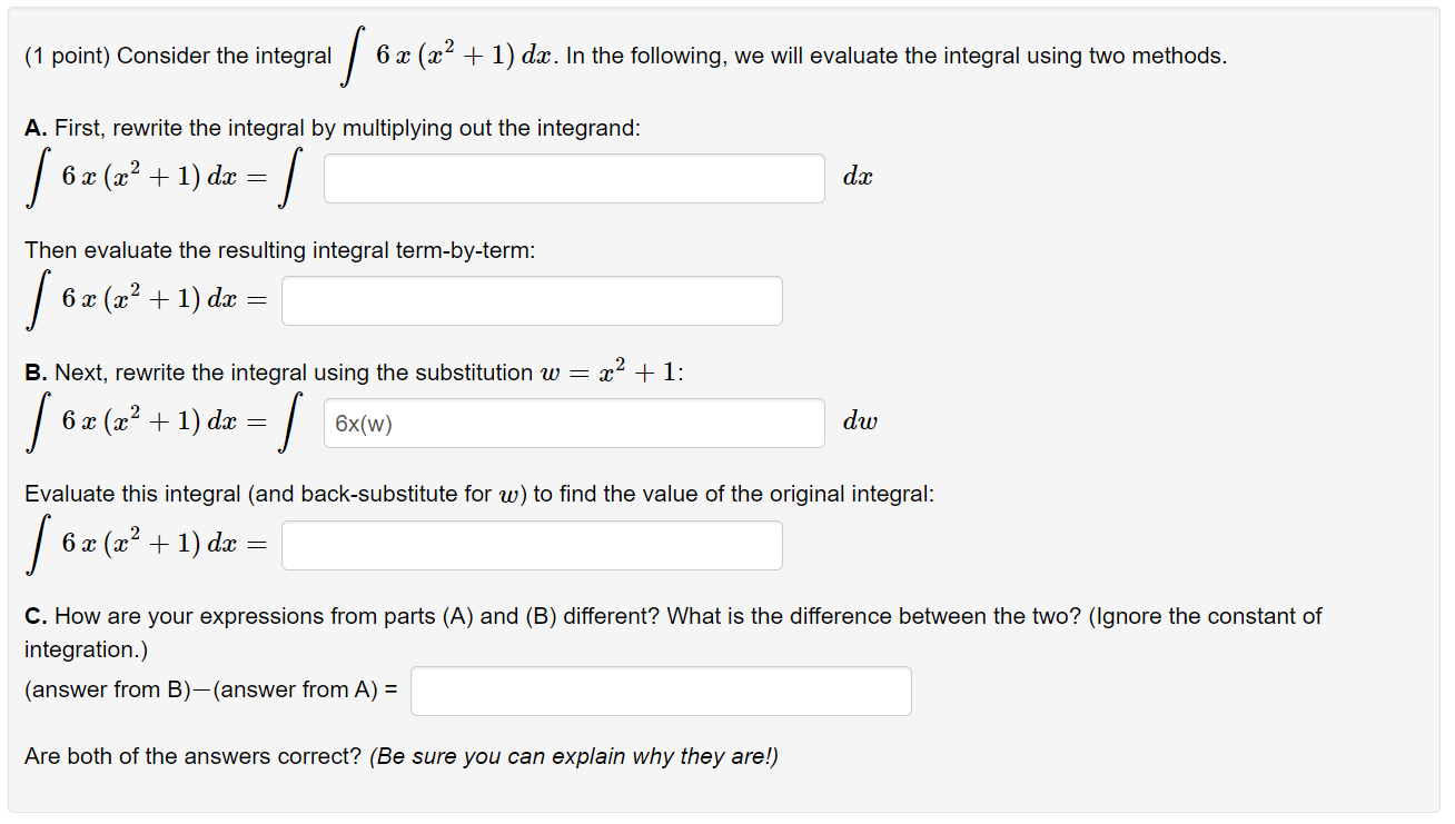 Solved Consider the integral 6x(x^2+1). In the following, we | Chegg.com