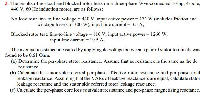 Solved 3. The results of no-load and blocked rotor tests on | Chegg.com
