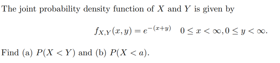 Solved The joint probability density function of X and Y is | Chegg.com