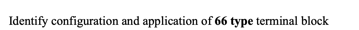 Solved Identify configuration and application of 66 type | Chegg.com