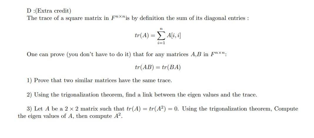 Solved D :(Extra credit) The trace of a square matrix in | Chegg.com