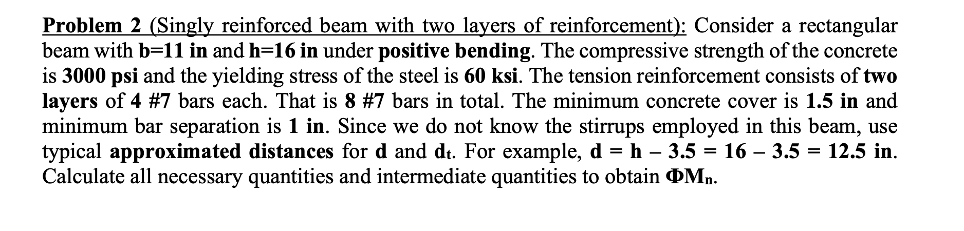 Solved Problem 2 (Singly reinforced beam with two layers of | Chegg.com