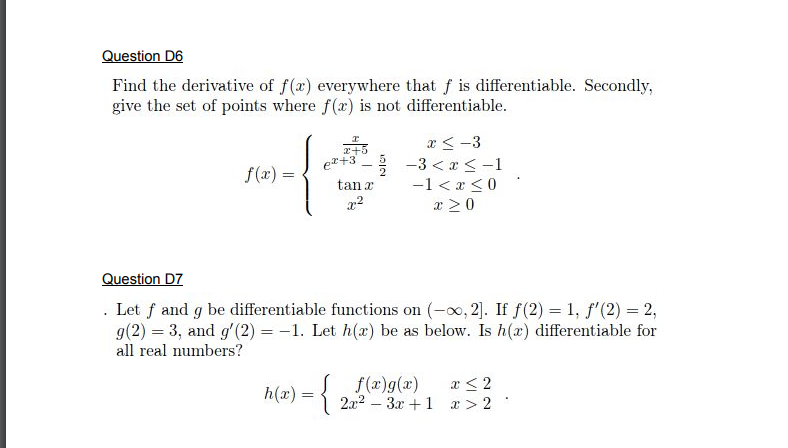 Solved Question D6 Find the derivative of f(x) everywhere | Chegg.com