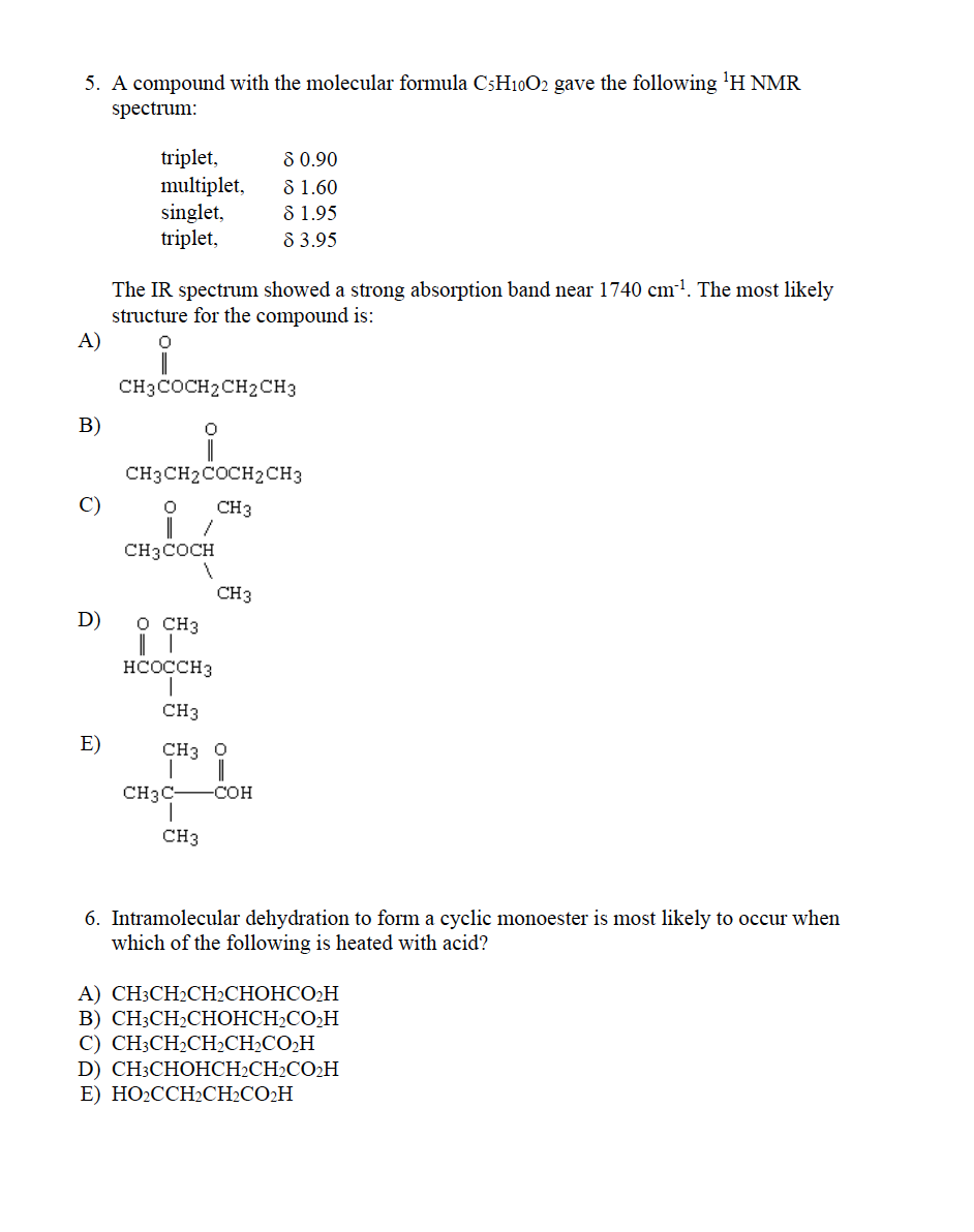 Solved 5. A compound with the molecular formula CsH1002 gave | Chegg.com